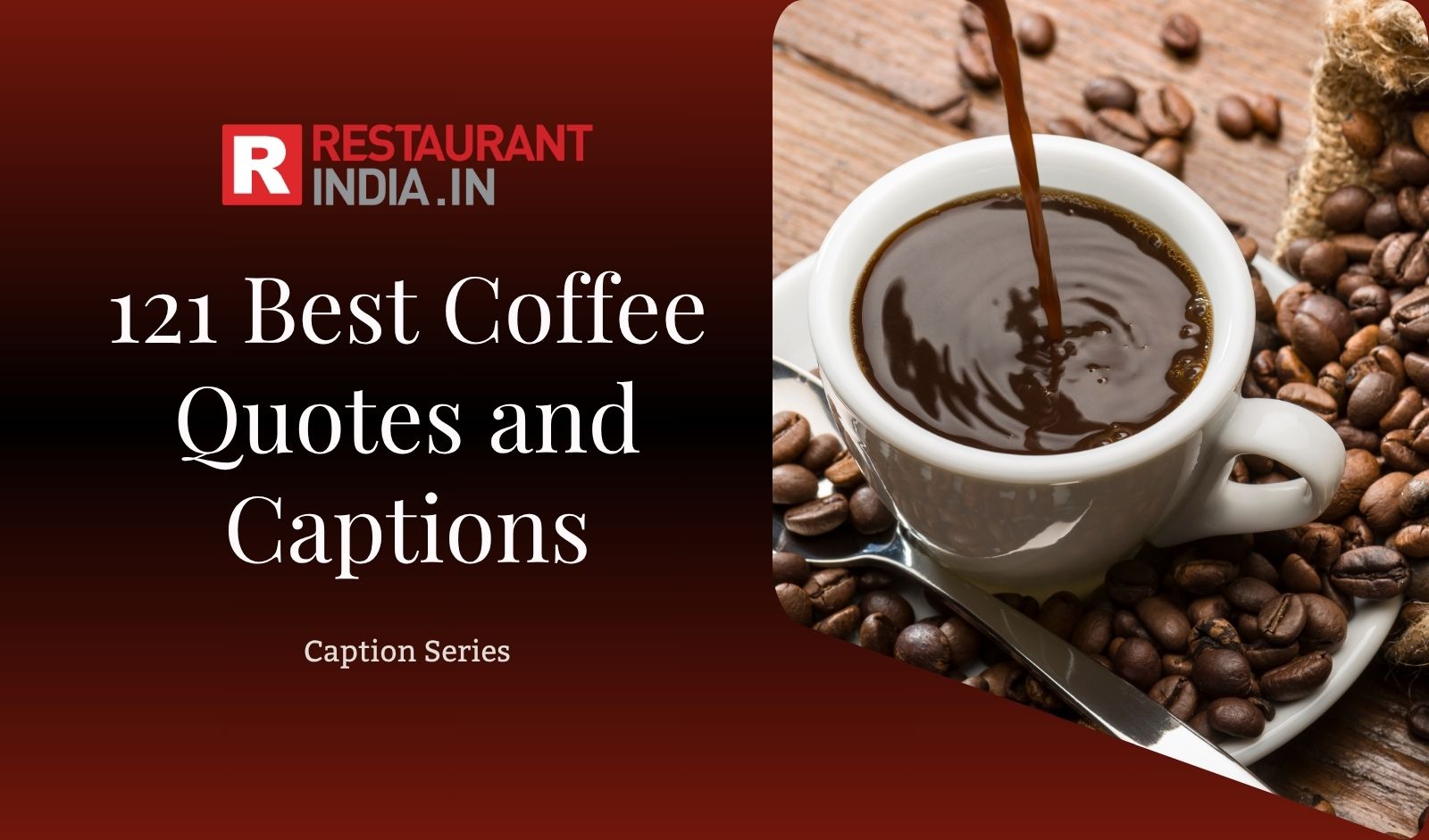 10 Most Popular Coffee Blends in India - Restaurant India